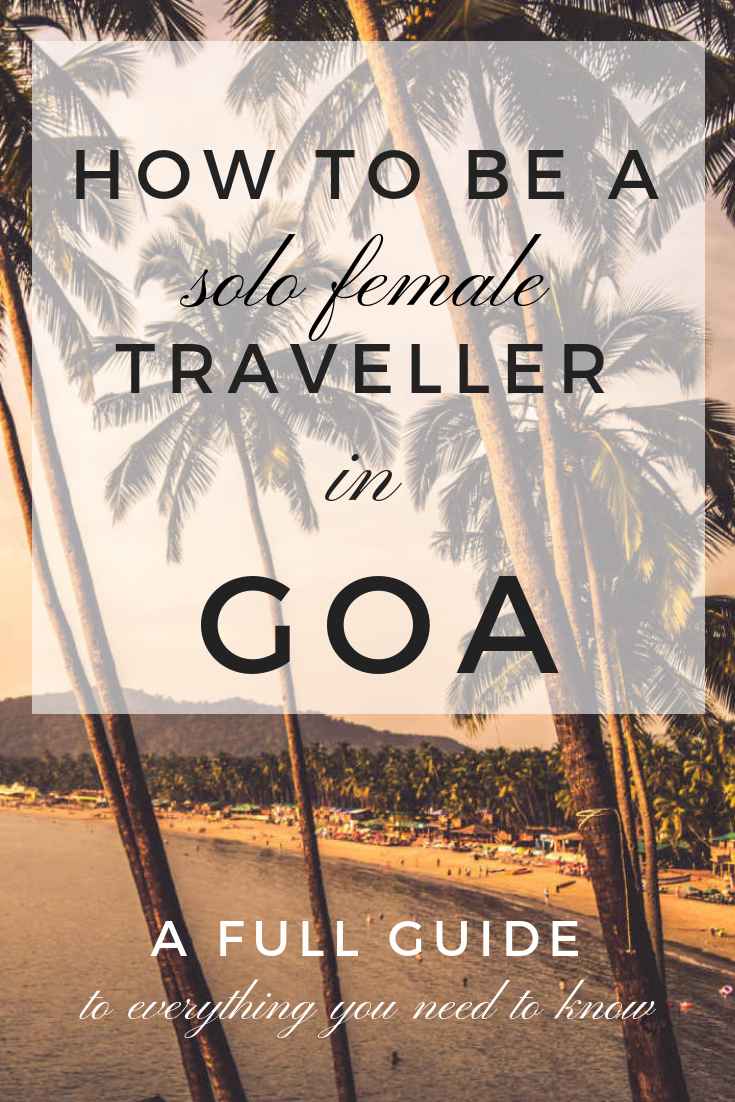 How to Plan the Perfect Solo Trip to Goa (2025) - Backpacking Bella